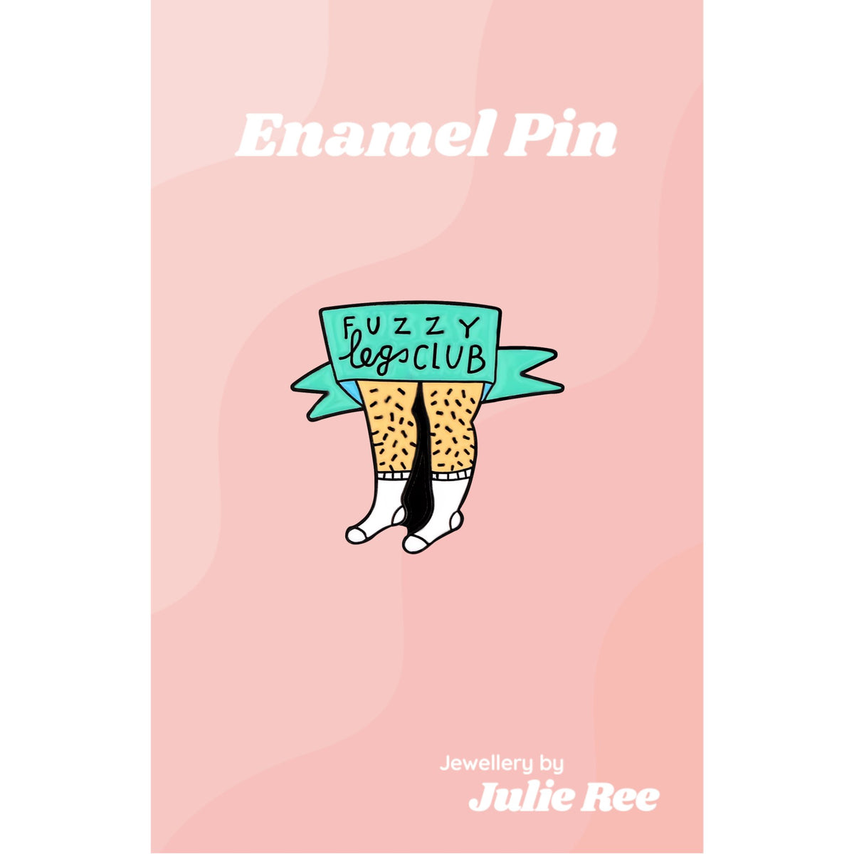 Fuzzy Legs Club Enamel Pin – Fun and Bold Accessory